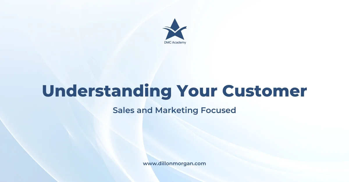 Understanding Your Customer – Sales & Marketing Focused | Voice Of The ...